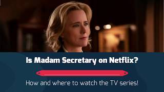 Can I watch Madam Secretary on Netflix?