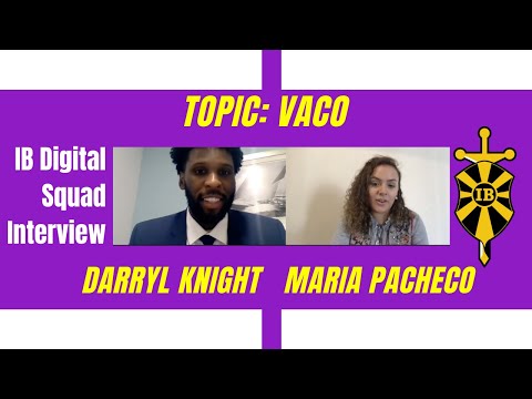 IB Digital Squad Interview: Darryl Knight from VACO by Maria Pacheco – Integrated Business Blog
