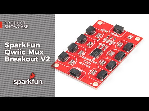 Product Showcase: SparkFun Qwiic Mux Breakout V2: A New video by SparkFun Electronics ...