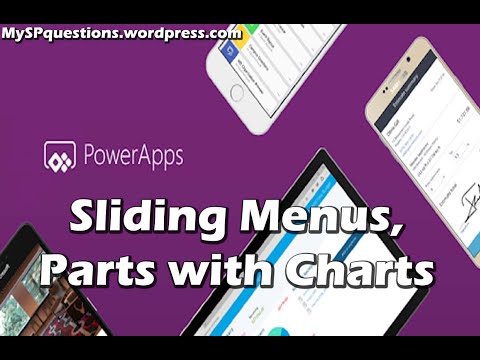PowerApps Video | Sliding Menus with Charts – My SharePoint Questions