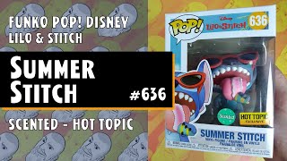 Funko Pop Lilo & Stitch - Summer Stitch #636 - Hot Topic - Scented // Just One Pop Showcase