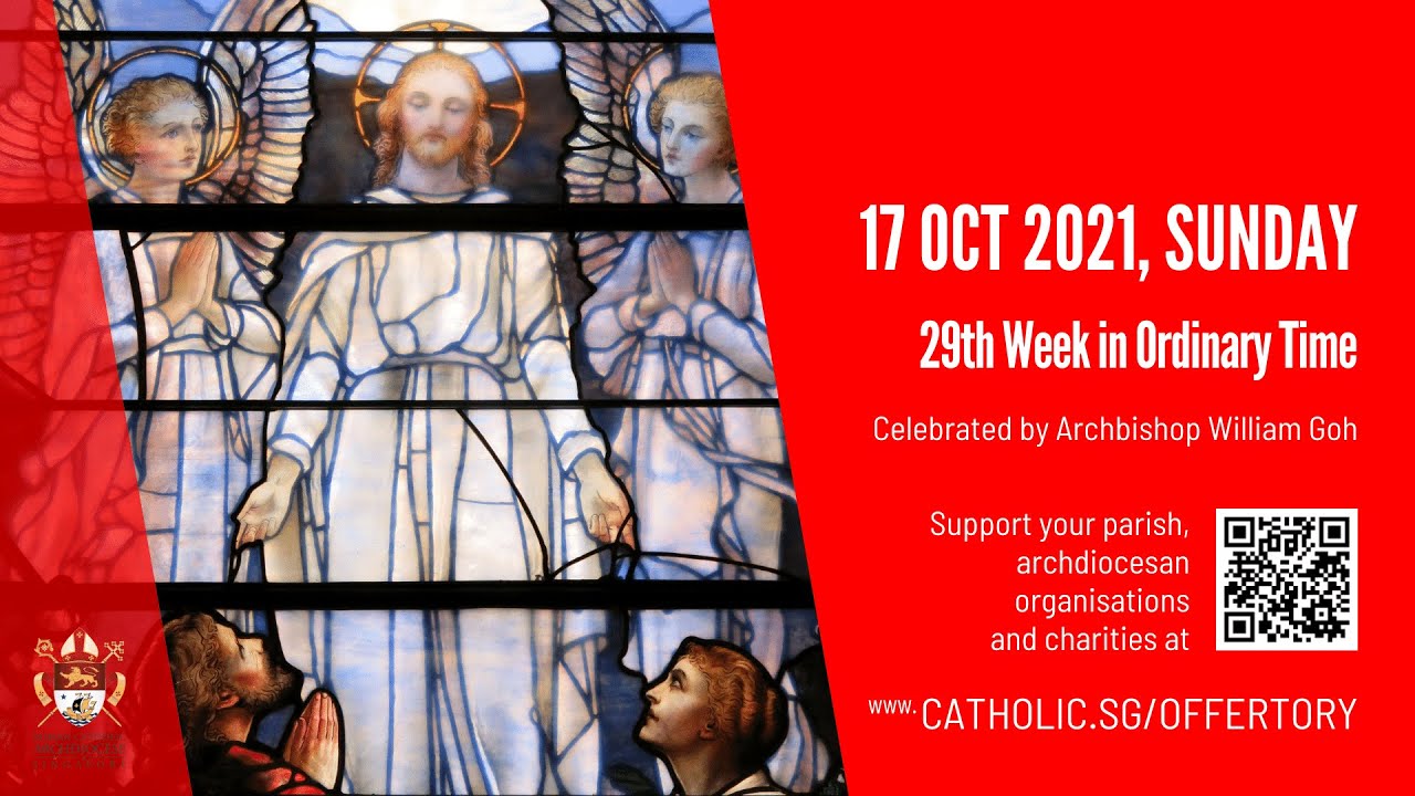 Catholic Singapore Sunday Mass 17 October 2021 Today Live Online catholic-singapore-sunday-mass-17-october-2021-today-live-online