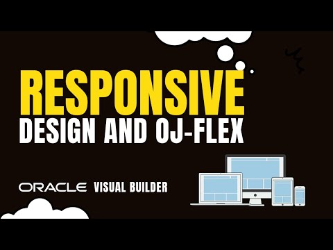 How to design responsive applications with Oracle Visual Builder (VBCS) | oj-flex oj-flex-item ...