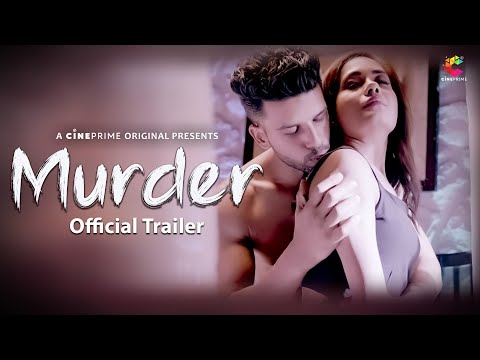 Murder Web Series Actresses, Trailer, Full Videos watch Online Free On Cine Prime App - Bhojpuri ...