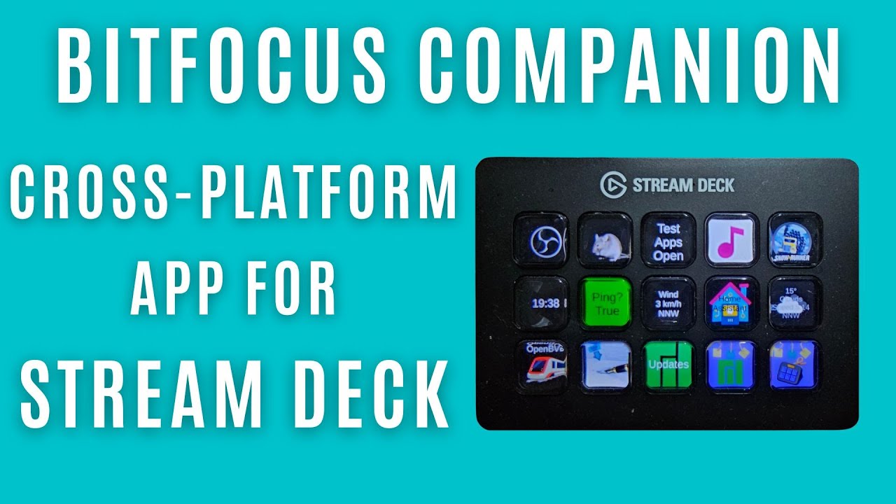 Bitfocus Companion is a Cross-Platform Open-Source app for the Elgato Stream Deck