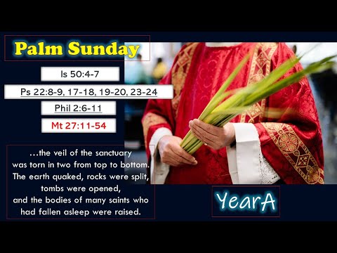 Palm Sunday -A (2nd April 2023) (Listen and read along with the Holy ...