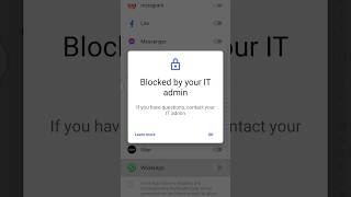 Blocked by your IT admin If you have questions, contact your IT admin