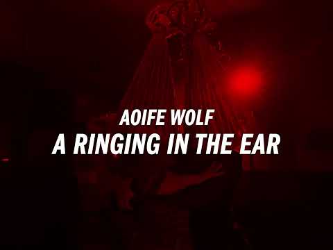 [video] Aoife Wolf – A Ringing in the Ear – Acute Pop