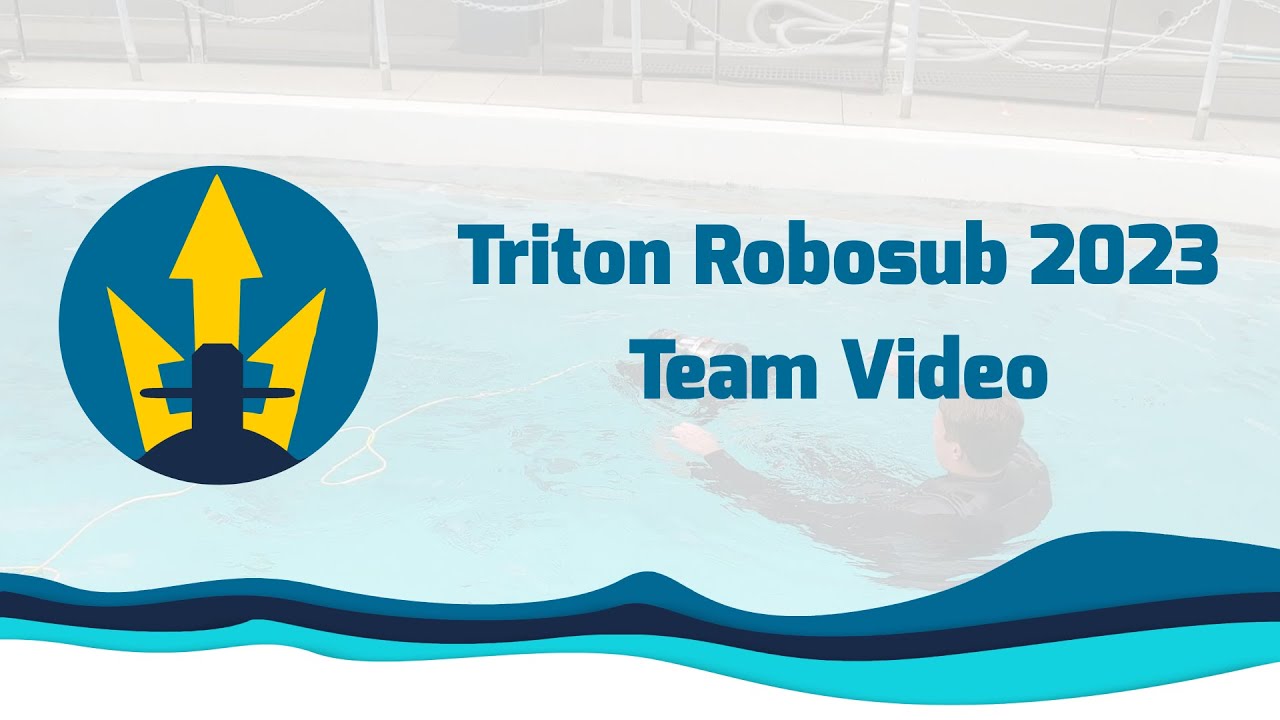 Triton Robosub Team Intro 2023