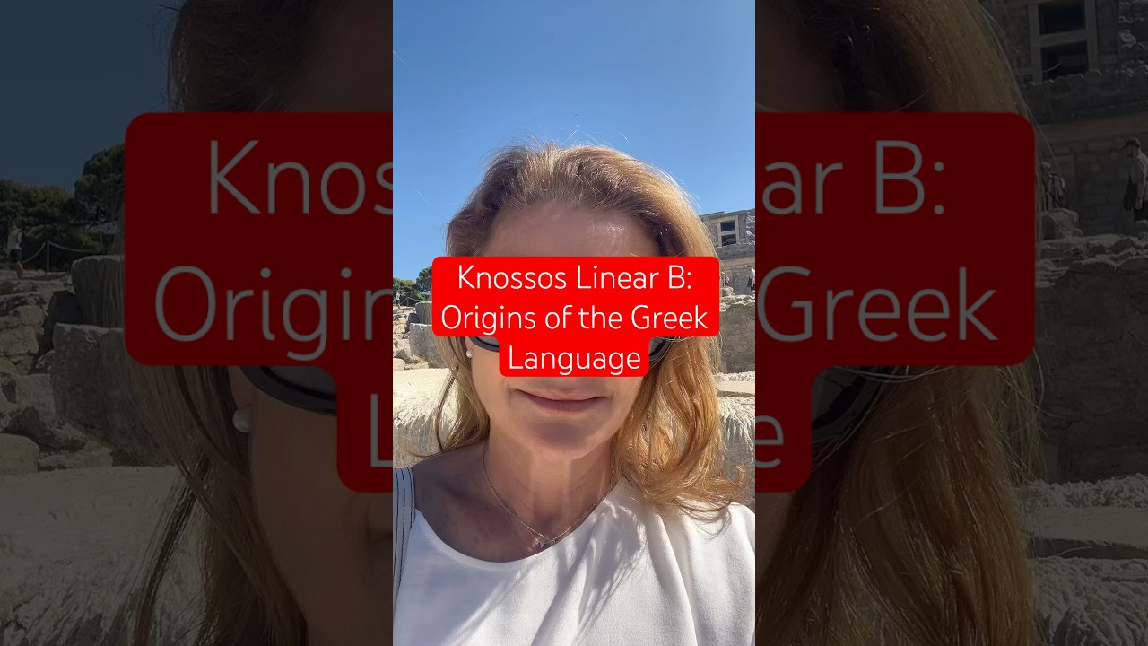 Knossos Linear B: Origins of the Greek Language