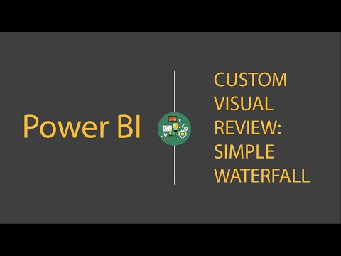 Power BI Custom Visual Review: Simple Waterfall (can Microsoft hold its ...