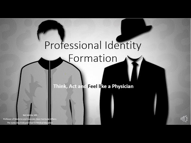 Understanding Professional Identity Formation: A Comprehensive Overview ...