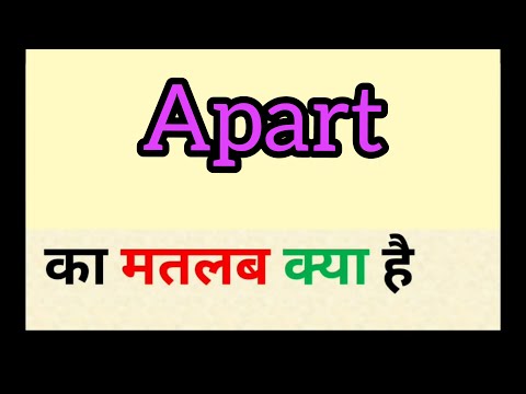 Apart meaning in hindi || apart ka matlab kya hota hai || word meaning english to hindi