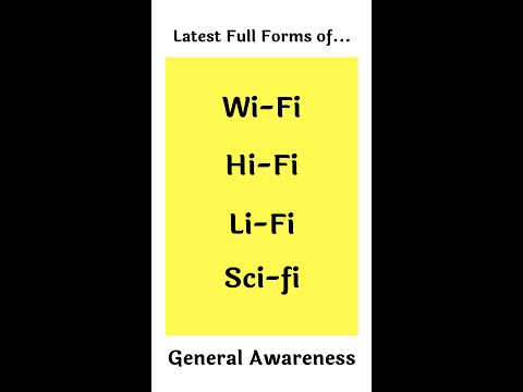 Full Forms of Wi-Fi Hi-Fi Li-Fi Sci-fi | Abbreviation | Edu Dock |