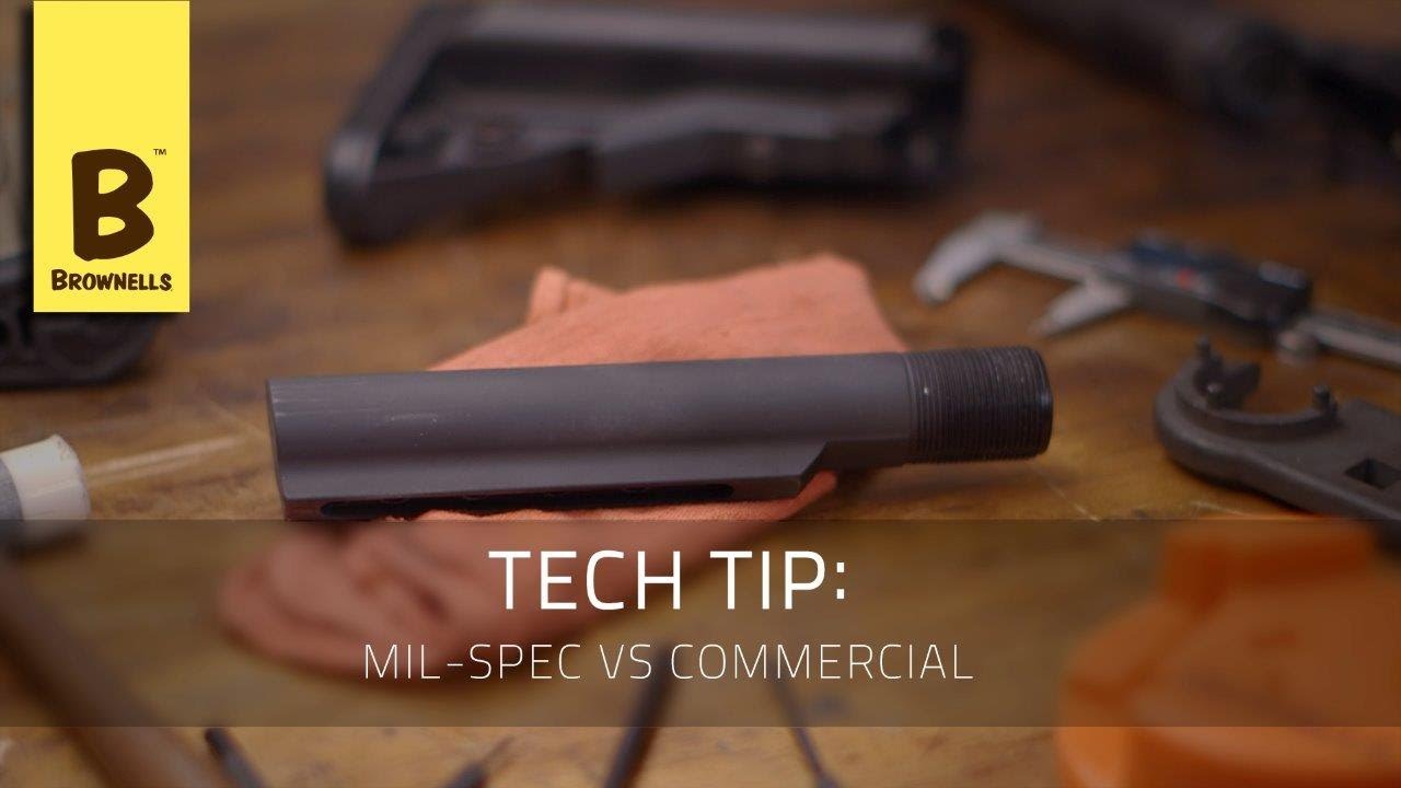 Tech Tip: Mil-Spec vs. Commercial Buffer Tubes