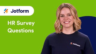 20 essential human resources (HR) survey questions | The Jotform Blog