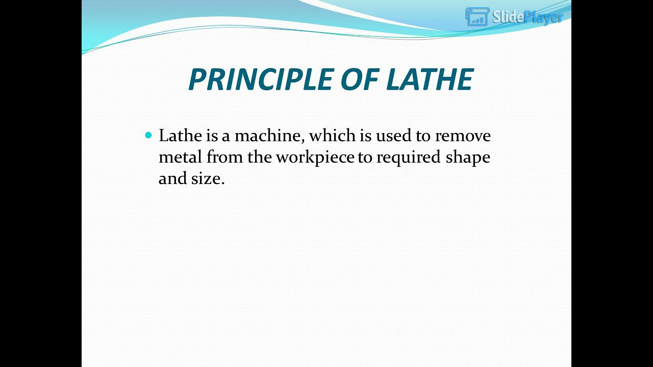 Presentation on lathe machine