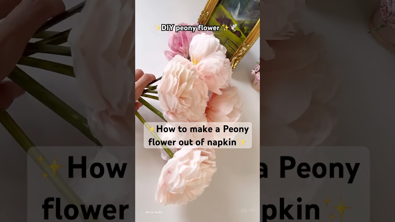 DIY peonies | How to make a peony Flower from paper towels