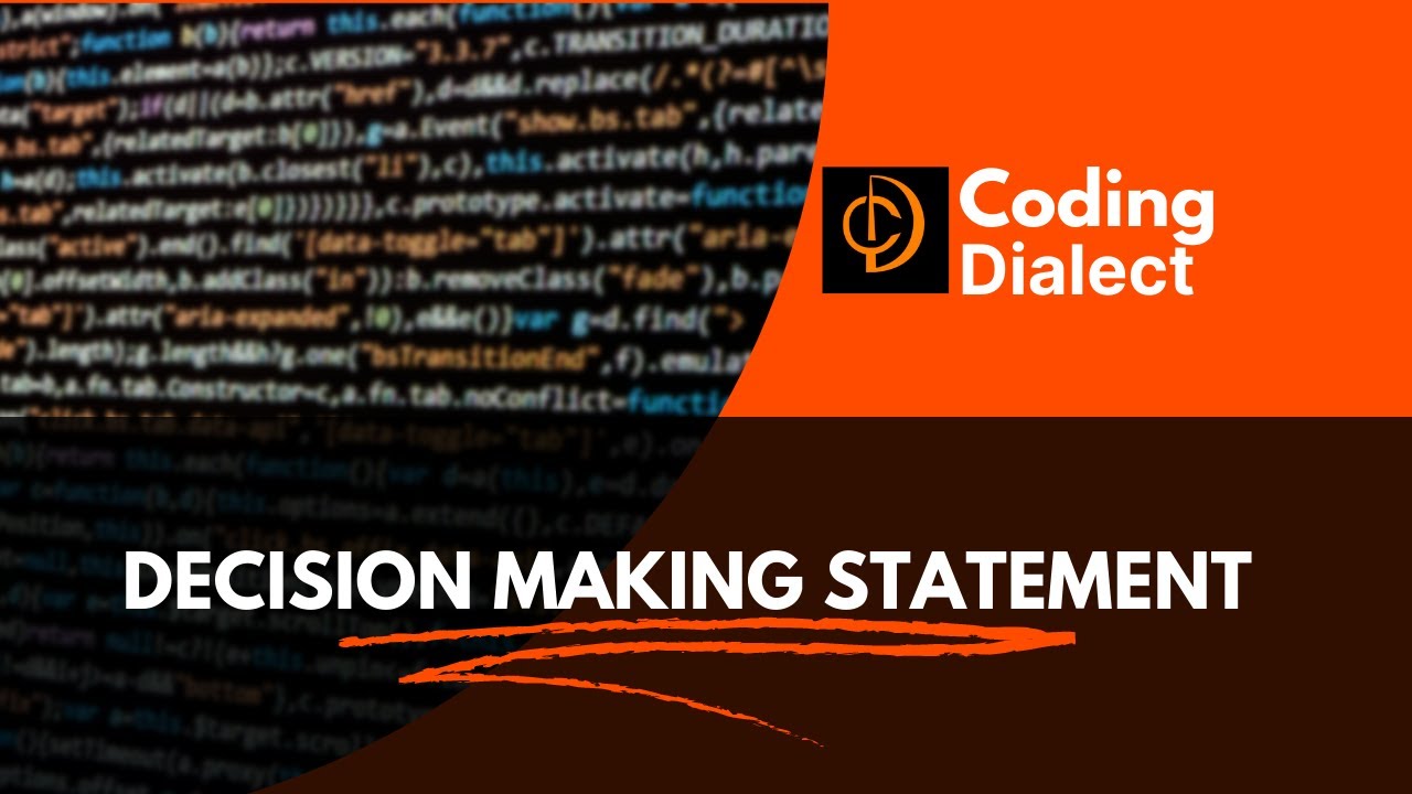 Decision Making Statement With Example