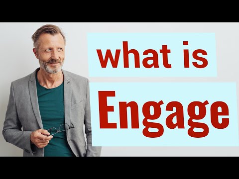 Engage | Meaning of engage 📖 📖 📖