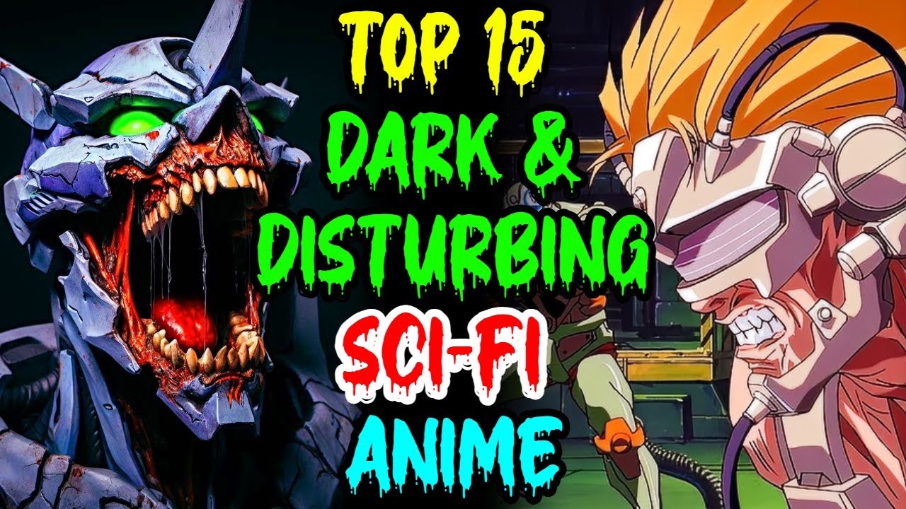 Top 15 Dark & Disturbing Sci-Fi Anime That Push Boundaries With Their Disturbing Themes!