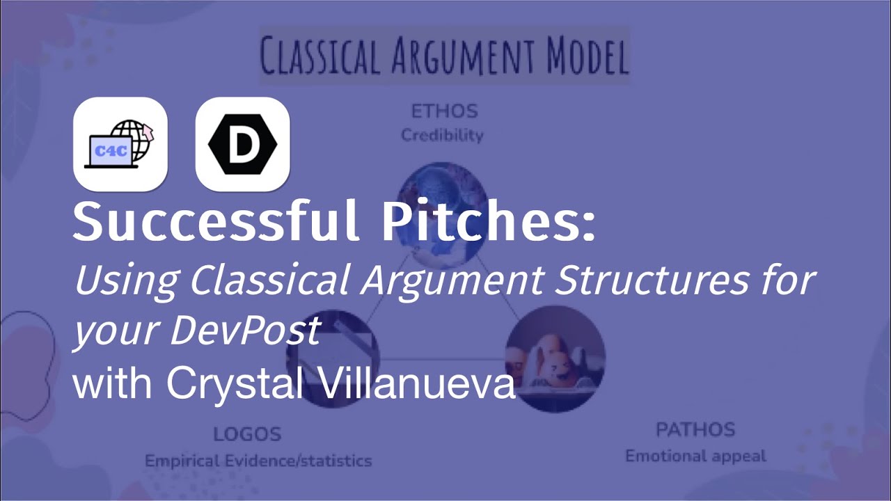 Successful Pitches: Using Classical Argument Structure/Rhetorical Modes in Your DevPost | C4C