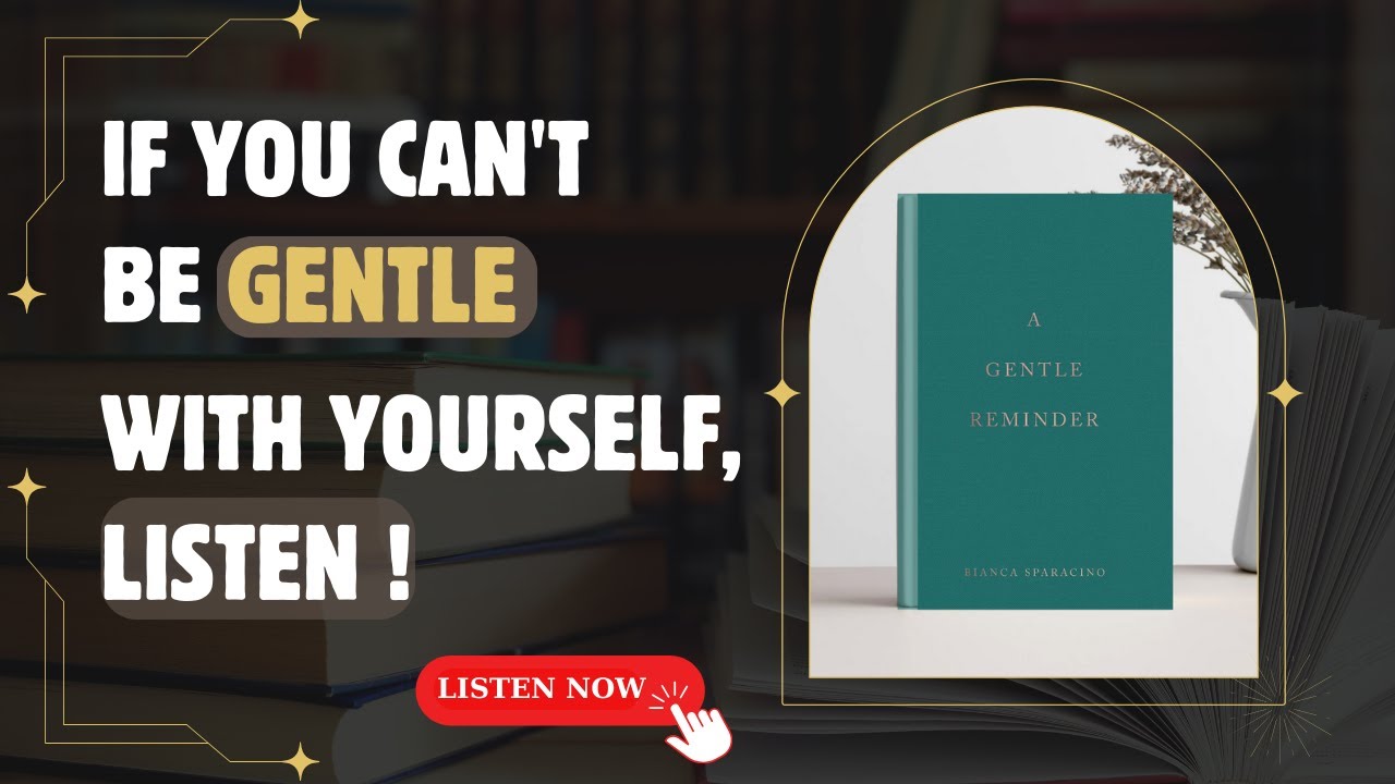 A Gentle Reminder by Bianca Sparacino | Book Sumarry in English