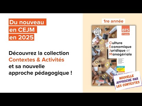 CEJM BTS : Découvrez la collection Contextes & Activités !