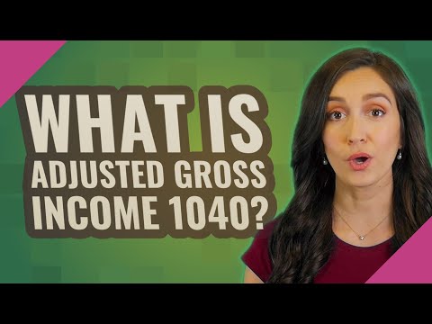 What is Adjusted Gross Income 1040?