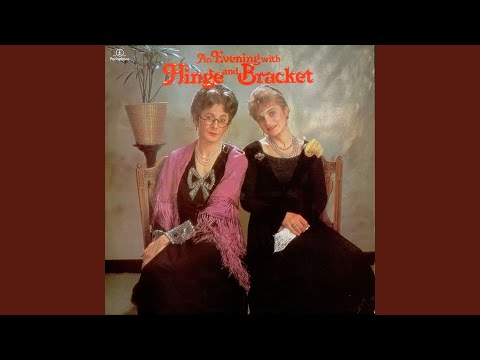 Classic Comedy: An Evening With Hinge and Bracket – Part 1 | The ...