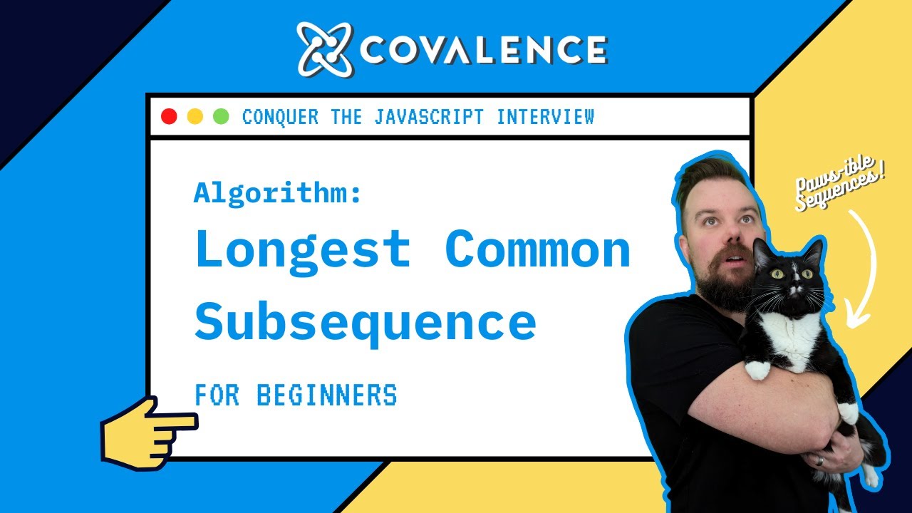 Conquer the JavaScript Interview: Longest Common Subsequence (LCS) [Beginner Skill Level]