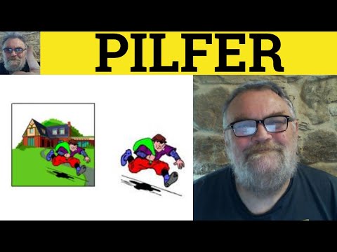 🔵 Pilfer Meaning - Pilfer Definition - Pilfer Examples - Slang - Vocabulary - ESL British Accent