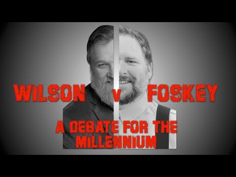 Post-Millennialism vs Amillennialism Debate (Wilson v Foskey)