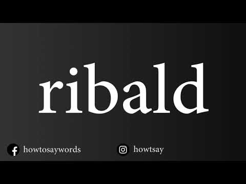 How To Pronounce ribald