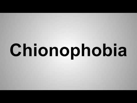 How To Pronounce Chionophobia