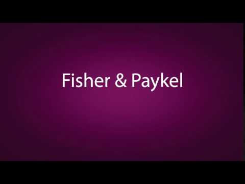 How to pronounce Fisher & Paykel