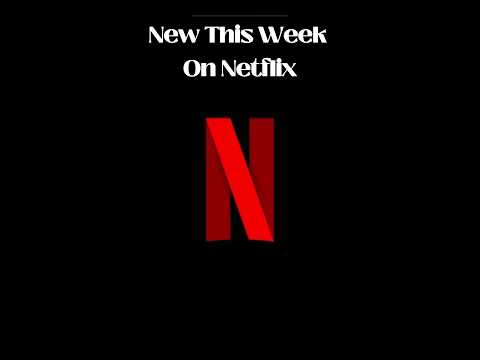 New to Netflix, this week 🎬✨ #movies #netflix #trending #series #2024