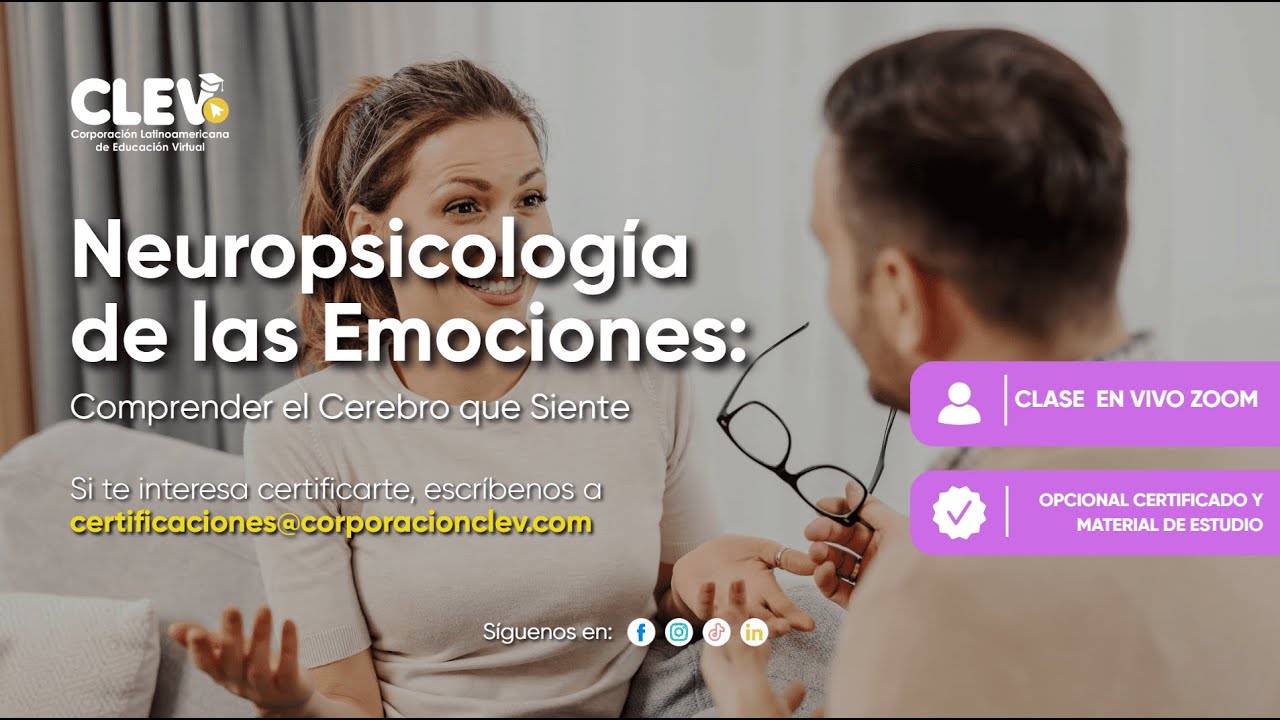 📚Clase 1: Diplomado en Neuropsicología de las Emociones: Comprender el Cerebro 2 (15/01/2026)