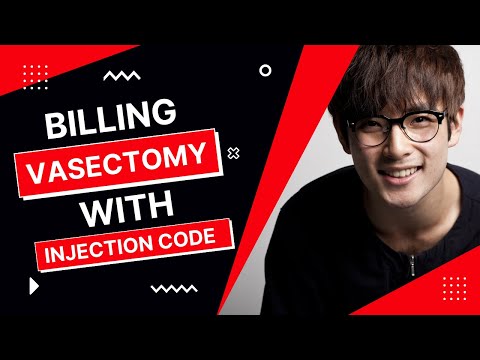 Vasectomy + Injection Code Billing Discussion | CPT | Bundling | NCCI