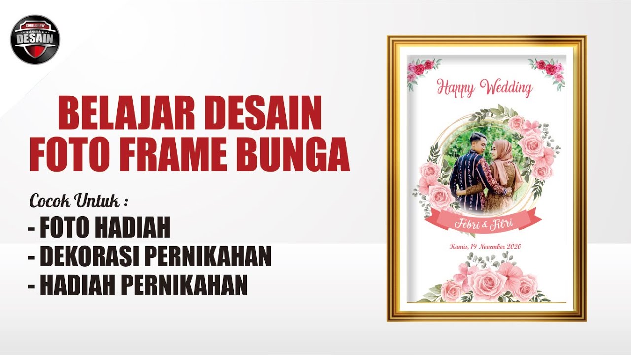 Belajar desain coreldraw  membuat foto frame bunga untuk dekorasi pernikahan