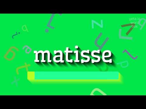 How to say "matisse"! (High Quality Voices)