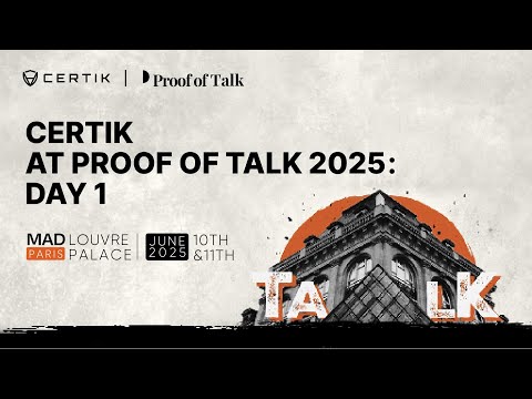 CertiK at Proof of Talk 2025 - Day One