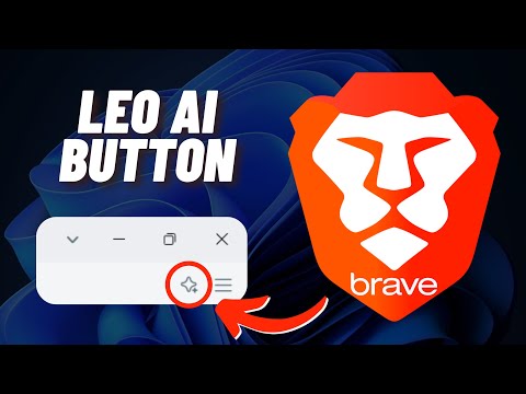 How to Show Leo Ai Button in Brave Browser