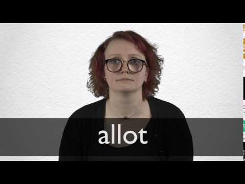 How to pronounce ALLOT in British English