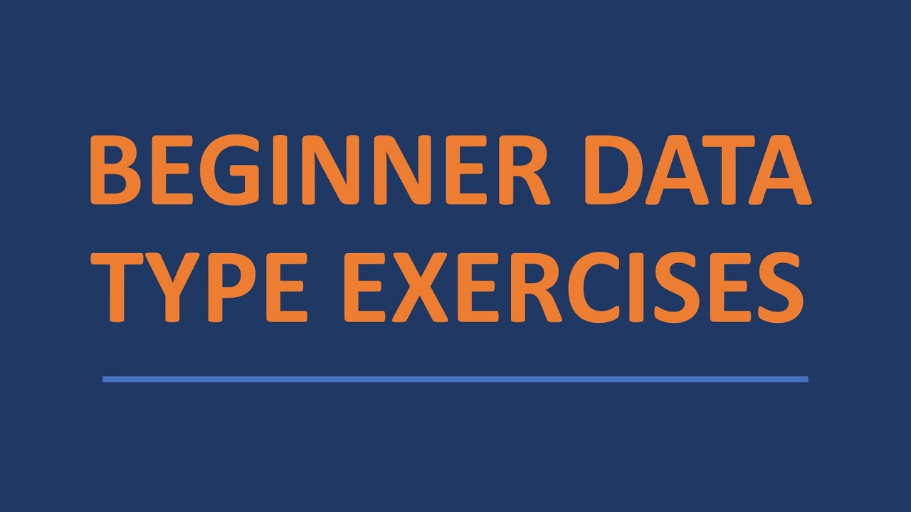10 Python Data Type Exercises in 10 Min : Beginner Level (2021)