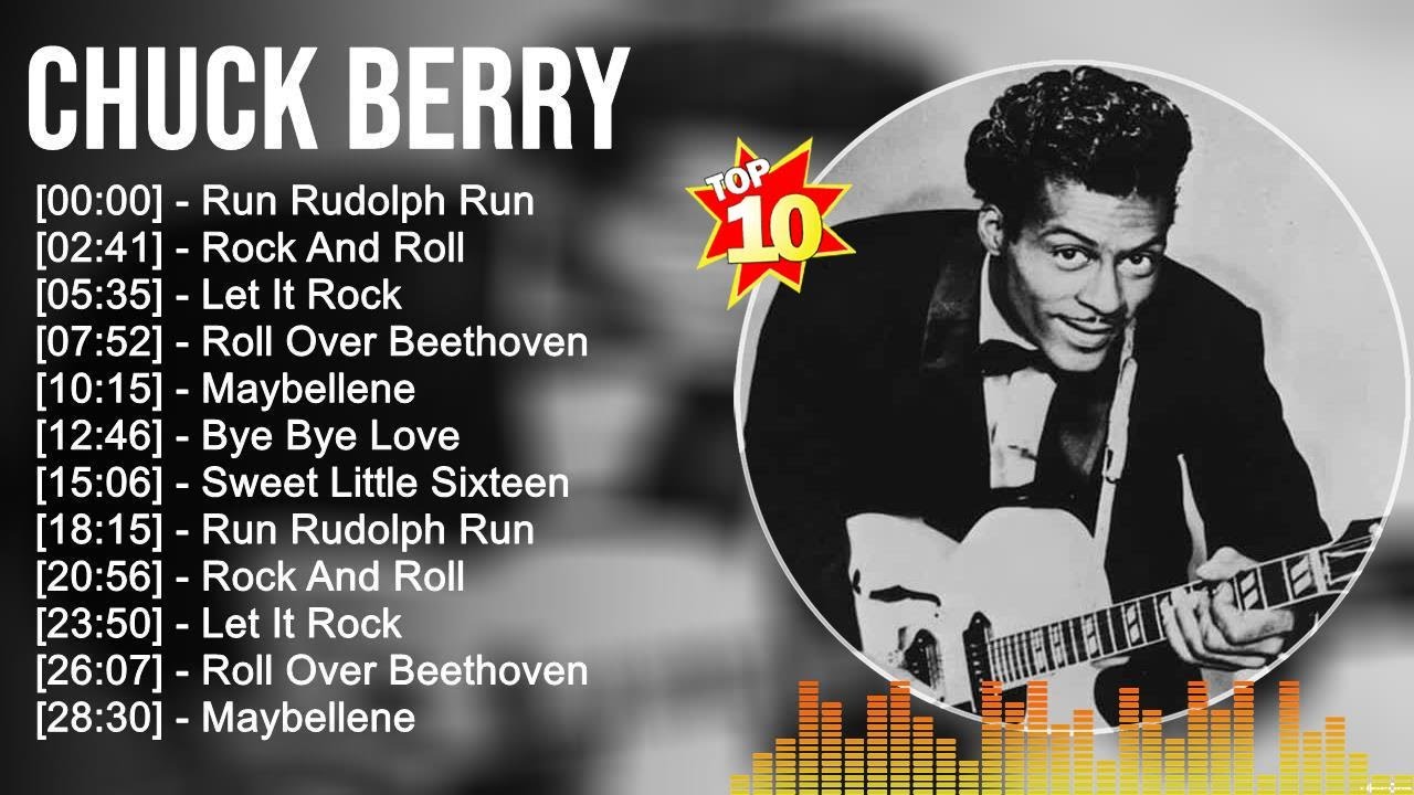 C h u c k B e r r y Greatest Hits ~ US UK Music ~ Top 10 Hits of All Time