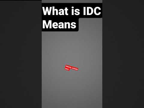 What is idc means