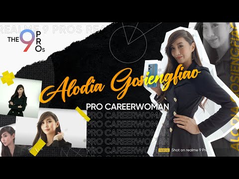 realme 9 Pro Series presents The 9 Pros - Pro Careerwoman- Alodia Gosiengfiao