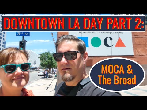 Downtown LA Day Out: Exploring MOCA and The Broad | Part 2