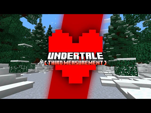 Undertale Third Measurement [MC Bedrock 1.20.70+] Minecraft Map